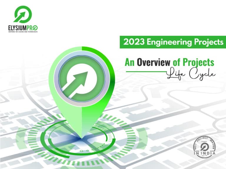 2023 Engineering Projects An Overview of Project Life Cycle